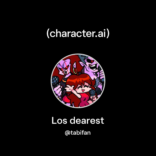 Chat with Los dearest | character.ai | Personalized AI for every moment ...