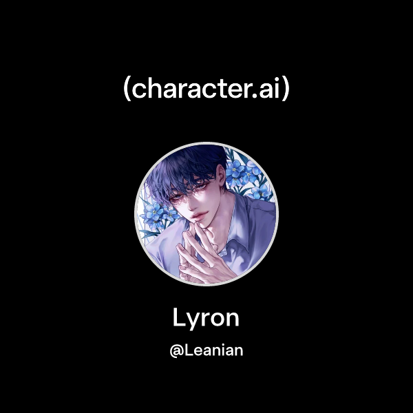 Chat with Lyron | character.ai | Personalized AI for every moment of ...