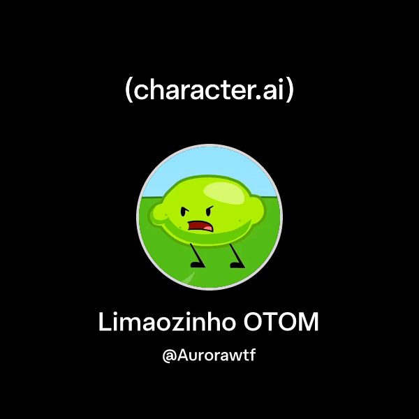 Chat with Limaozinho OTOM | character.ai | AI Chat, Reimagined–Your ...