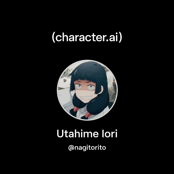 Chat with Utahime Iori | character.ai | Personalized AI for every moment of your day
