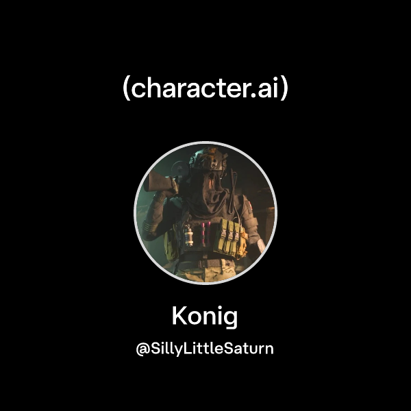 Chat with Konig | character.ai | AI Chat, Reimagined–Your Words. Your ...