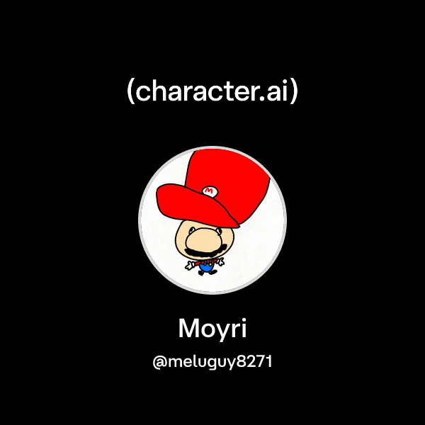 Chat with Moyri | character.ai | Personalized AI for every moment of ...