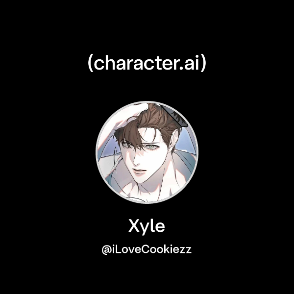 Chat with Xyle | character.ai | AI Chat, Reimagined–Your Words. Your World.