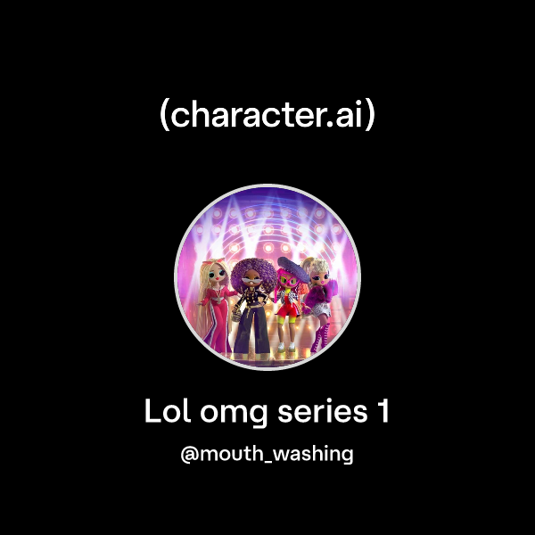 Chat with Lol omg series 1 | character.ai | Personalized AI for every ...