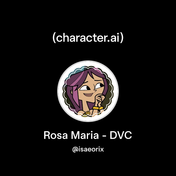 Chat with Rosa Maria - DVC | character.ai | AI Chat, Reimagined–Your ...