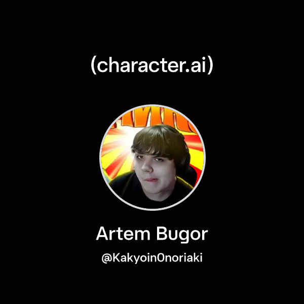 Chat with Artem Bugor | character.ai | AI Chat, Reimagined–Your Words ...