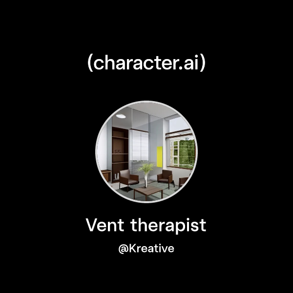 Chat with Vent therapist | character.ai | AI Chat, Reimagined–Your Words. Your World.