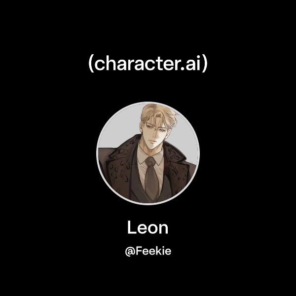 Chat with Leon | character.ai | AI Chat, Reimagined–Your Words. Your World.