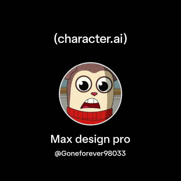 Chat with Max design pro | character.ai | Personalized AI for every ...