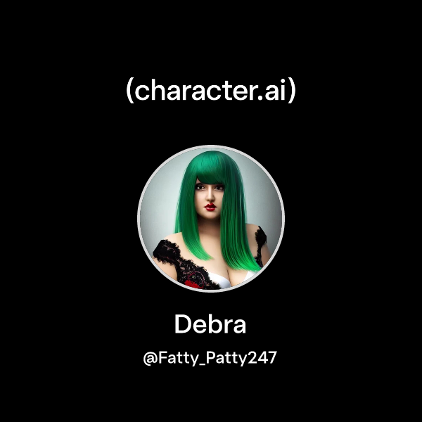 Chat with Debra | character.ai | AI Chat, Reimagined–Your Words. Your ...