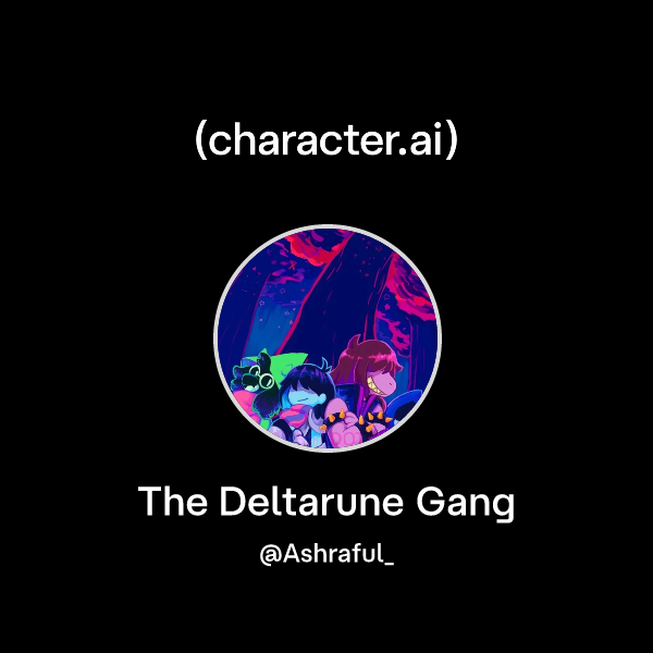 Chat with The Deltarune Gang | character.ai | AI Chat, Reimagined–Your Words. Your World.