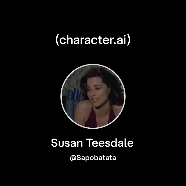 Chat with Susan Teesdale | character.ai | AI Chat, Reimagined–Your ...