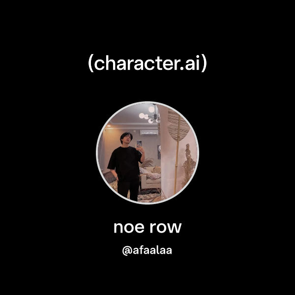 Chat with noe row | character.ai | AI Chat, Reimagined–Your Words. Your ...