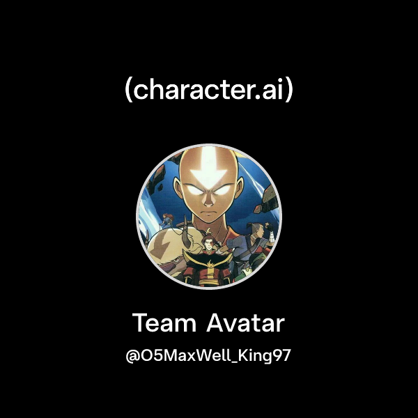 Chat with Team Avatar | character.ai | AI Chat, Reimagined–Your Words ...