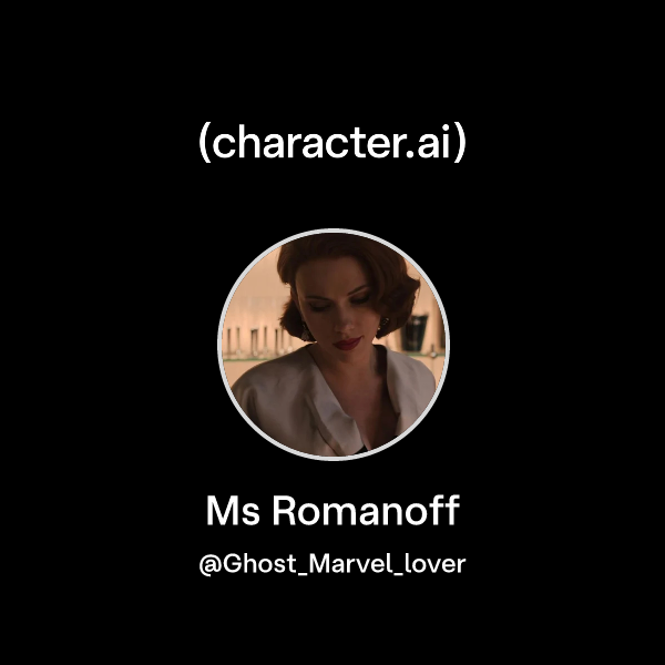 Chat with Ms Romanoff | character.ai | AI Chat, Reimagined–Your Words ...