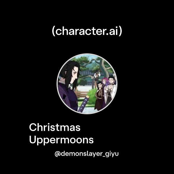 Chat with Christmas Uppermoons | character.ai | AI Chat, Reimagined ...
