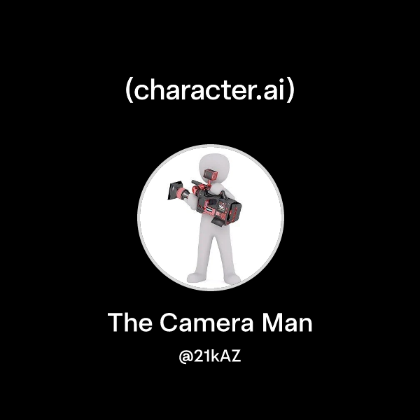 Chat with The Camera Man | character.ai | Personalized AI for every ...