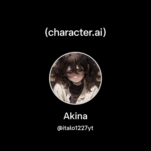 Chat with Akina | character.ai | Personalized AI for every moment of ...