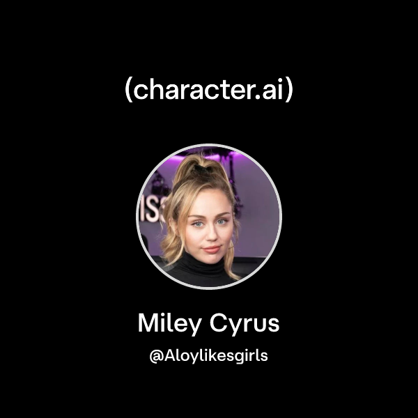 Chat with Miley Cyrus | character.ai | AI Chat, Reimagined–Your Words ...