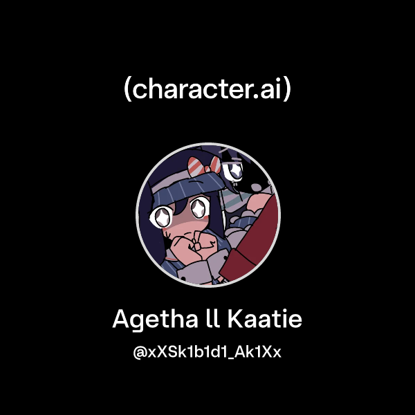 Chat with Agetha ll Kaatie | character.ai | Personalized AI for every ...