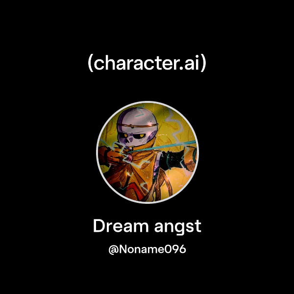 Chat with Dream angst | character.ai | AI Chat, Reimagined–Your Words ...
