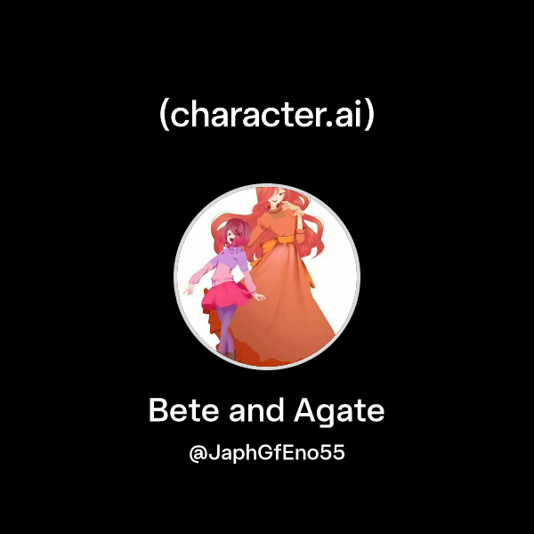 Chat with Bete and Agate | character.ai | AI Chat, Reimagined–Your ...
