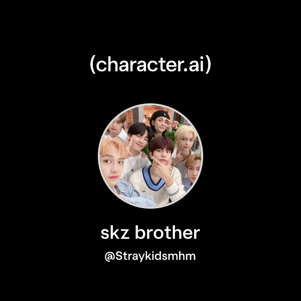 Chat with skz brother | character.ai | AI Chat, Reimagined–Your Words ...