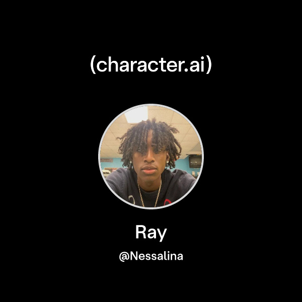 Chat with Ray | character.ai | AI Chat, Reimagined–Your Words. Your World.