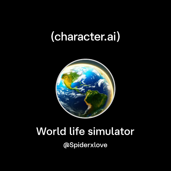 Chat with World life simulator | character.ai | Personalized AI for ...