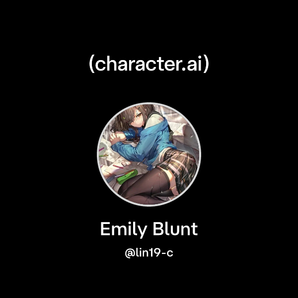 Chat with Emily Blunt | character.ai | Personalized AI for every moment ...