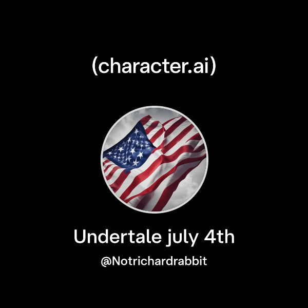 Chat with Undertale july 4th | character.ai | AI Chat, Reimagined–Your ...