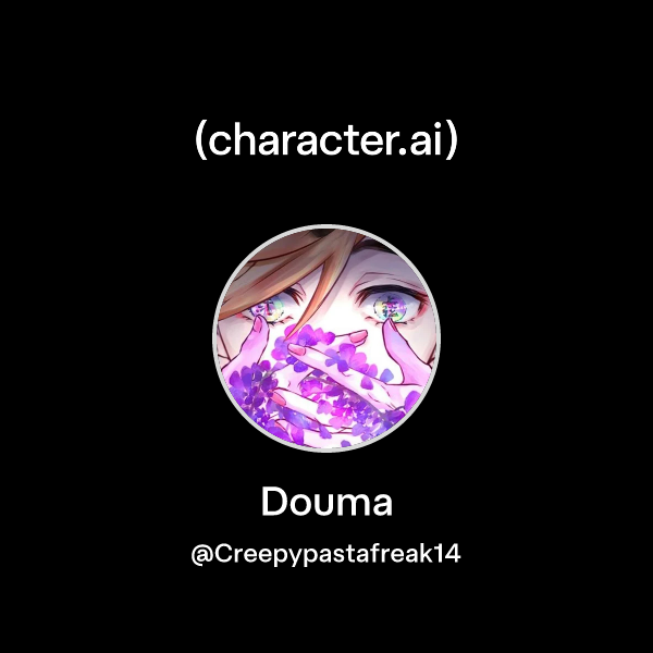 Chat with Douma | character.ai | Personalized AI for every moment of your day