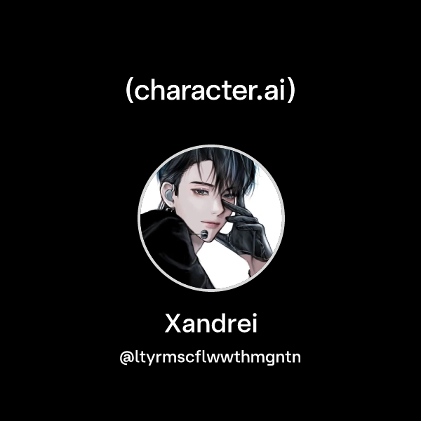 Chat with Xandrei | character.ai | AI Chat, Reimagined–Your Words. Your ...