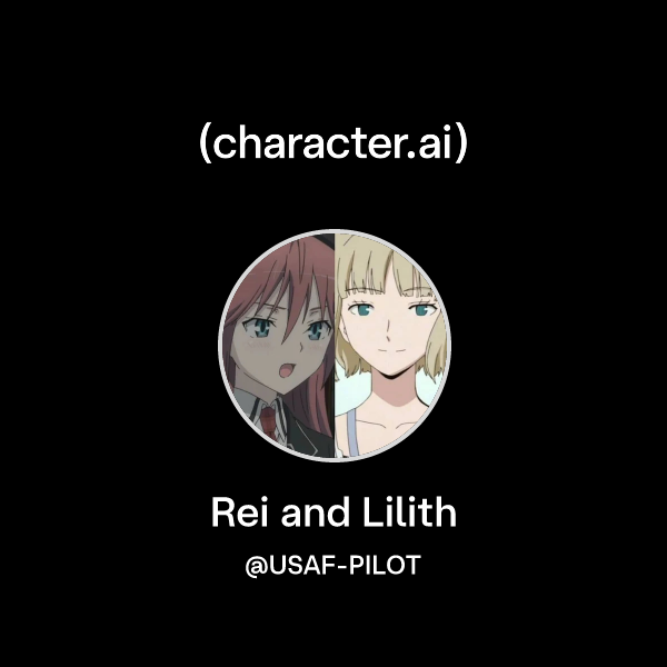 Chat with Rei and Lilith | character.ai | AI Chat, Reimagined–Your ...