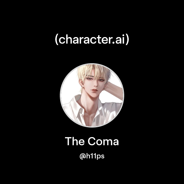 Chat with The Coma | character.ai | AI Chat, Reimagined–Your Words ...