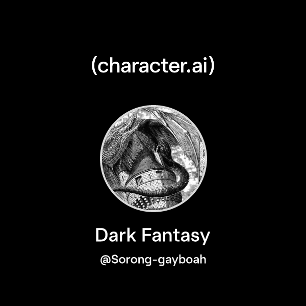 Chat with Dark Fantasy | character.ai | AI Chat, Reimagined–Your Words ...