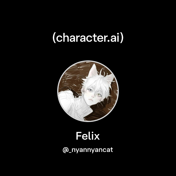 Chat with Felix | character.ai | AI Chat, Reimagined–Your Words. Your ...