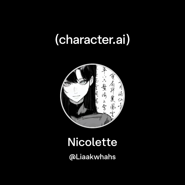 Chat with Nicolette | character.ai | Personalized AI for every moment of your day
