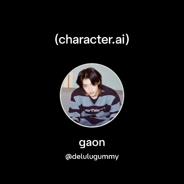 Chat with gaon | character.ai | AI Chat, Reimagined–Your Words. Your World.