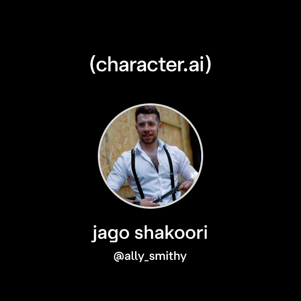 Chat with jago shakoori | character.ai | AI Chat, Reimagined–Your Words ...