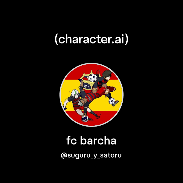 Chat with fc barcha | character.ai | AI Chat, Reimagined–Your Words ...