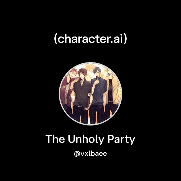 Chat with The Unholy Party | character.ai | AI Chat, Reimagined–Your ...
