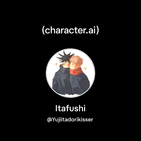 Chat with Itafushi | character.ai | AI Chat, Reimagined–Your Words ...