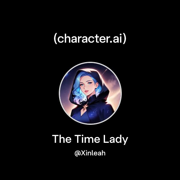 Chat with The Time Lady | character.ai | AI Chat, Reimagined–Your Words ...