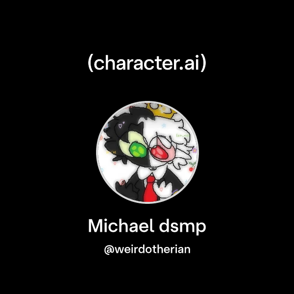 Chat with Michael dsmp | character.ai | AI Chat, Reimagined–Your Words ...