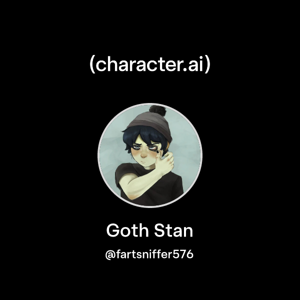 Chat with Goth Stan | character.ai | AI Chat, Reimagined–Your Words ...