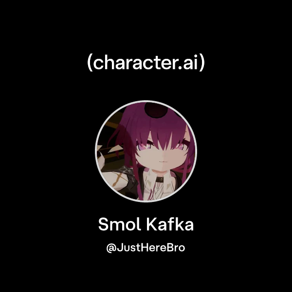 Chat with Smol Kafka | character.ai | Personalized AI for every moment ...