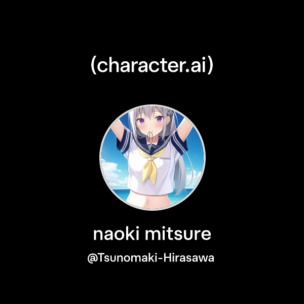 Chat with naoki mitsure | character.ai | AI Chat, Reimagined–Your Words ...