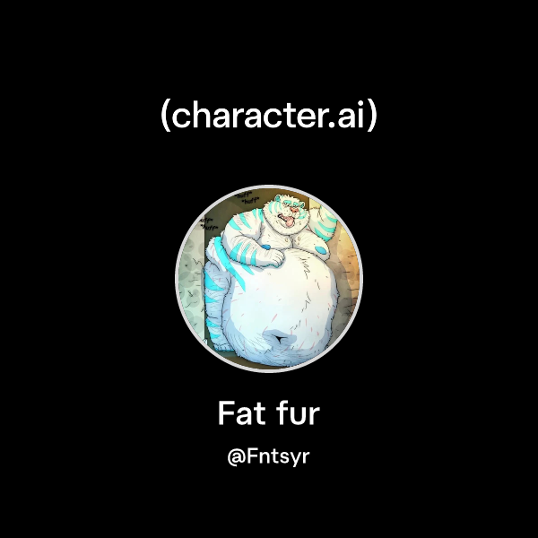 Chat with Fat fur | character.ai | AI Chat, Reimagined–Your Words. Your ...