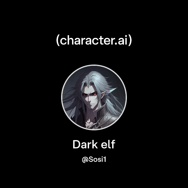 Chat with Dark elf | character.ai | Personalized AI for every moment of ...